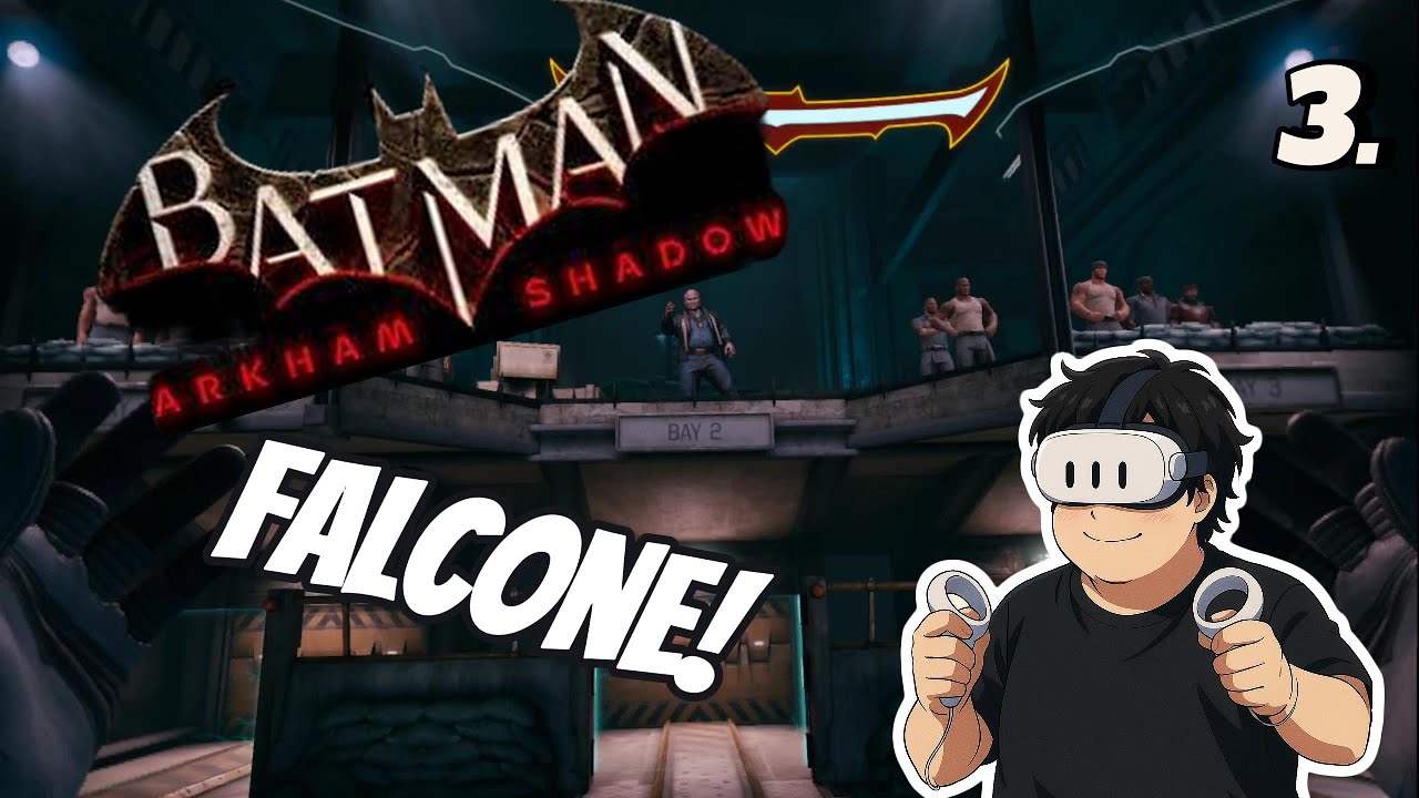 Die Falcone weet vast wel iets! / Batman Arkham Shadow / Xelda's VR ...