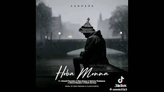 Sannere Hoba Monna Dope Smile Records Mp3 & Mp4 Download - clip.africa.com