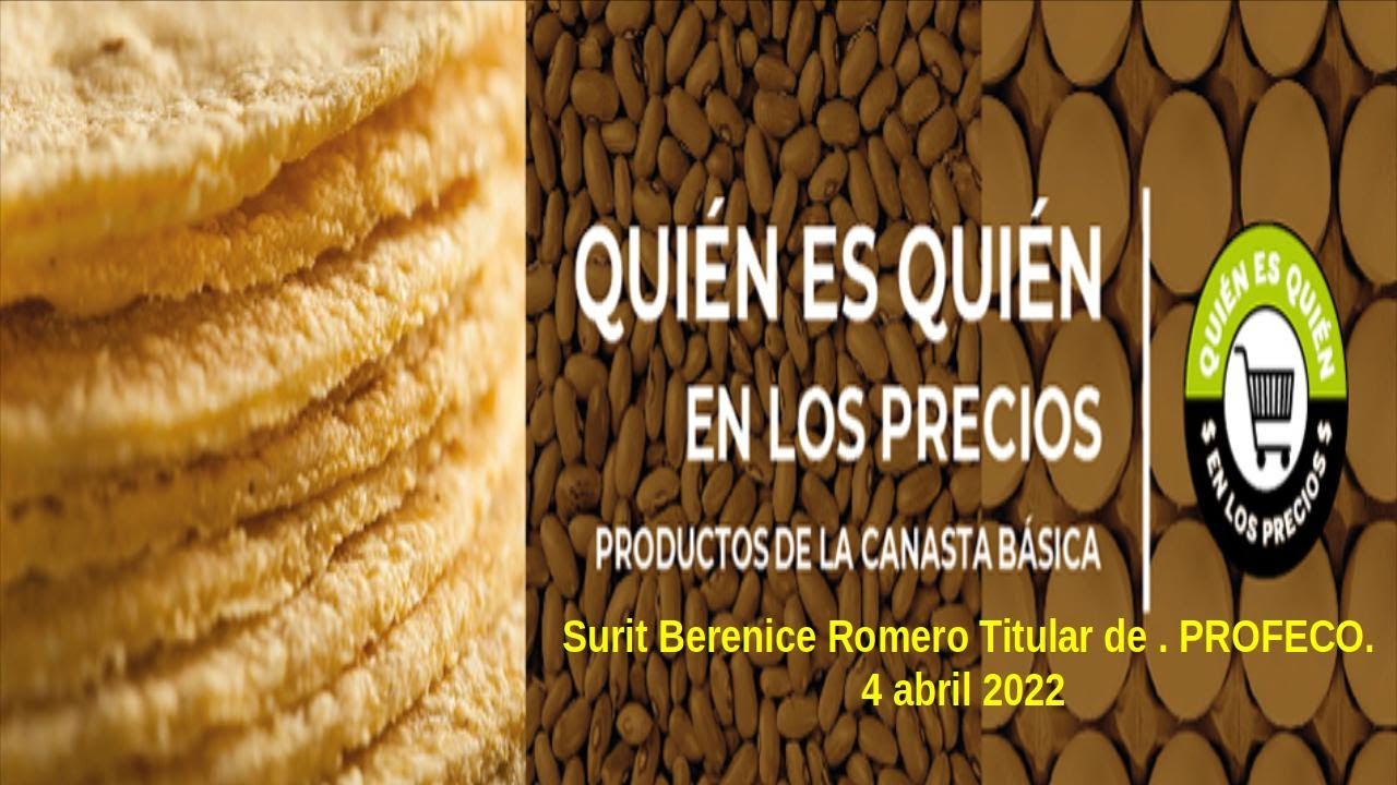#Quién es quién #Precios #Canasta Básica #PROFECO #Surit Berenice ...