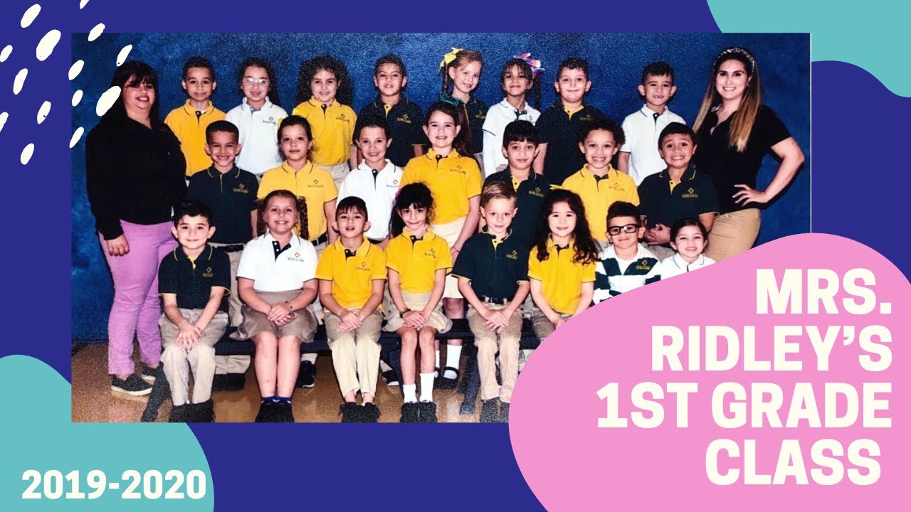 Mrs. Ridley’s 1st Grade Class 2019-2020 - YouTube