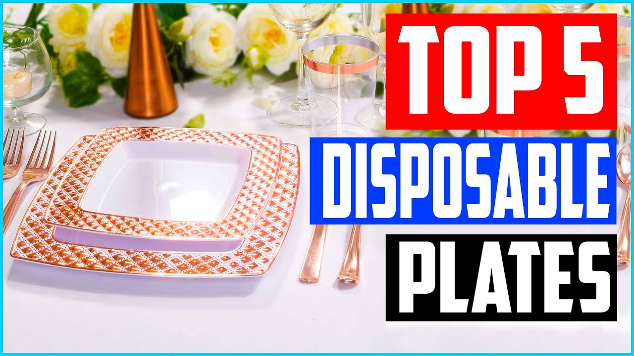 Top 5 Best Disposable Plates in 2021 – Reviews - YouTube