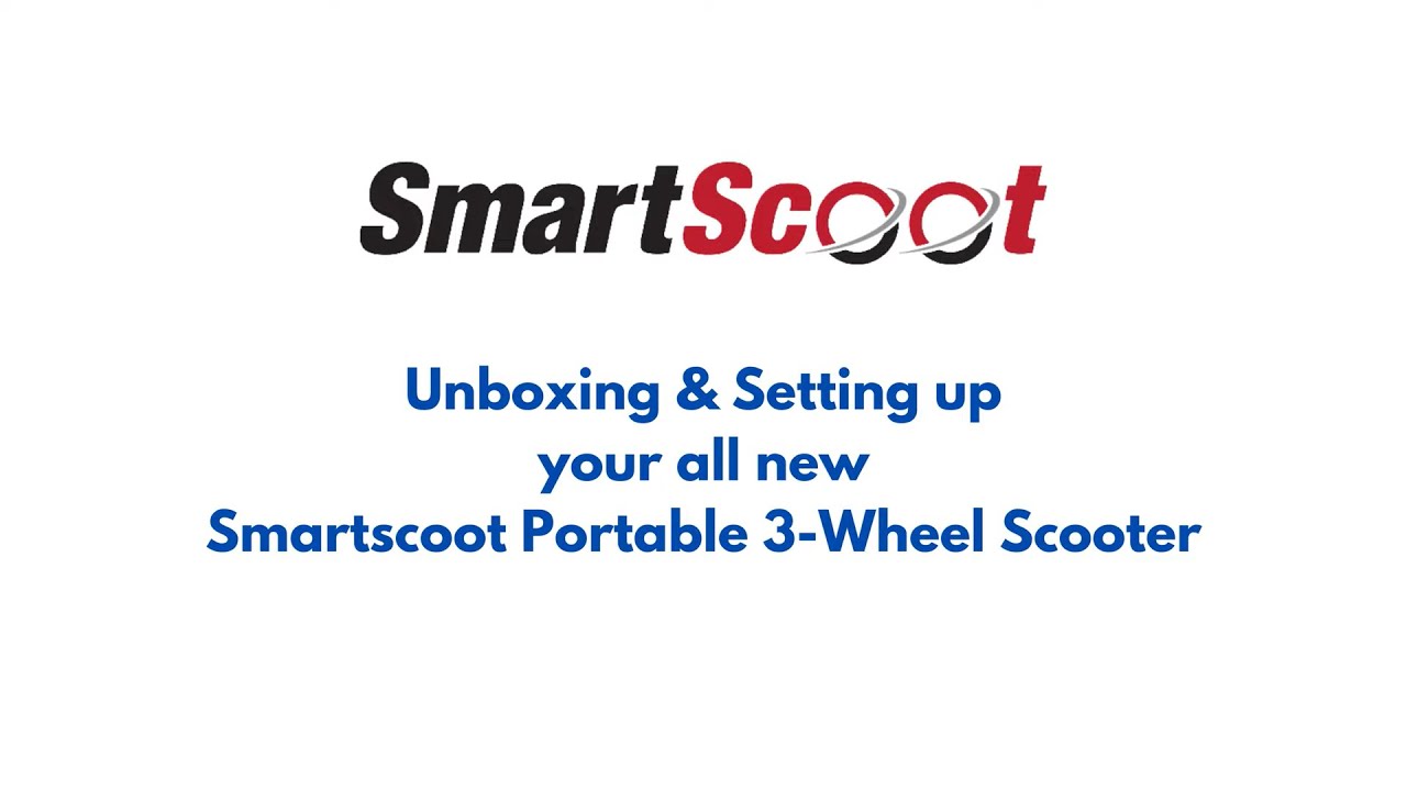 Unboxing & Setup of the Smartscoot Portable 3 Wheel Mobility Travel ...