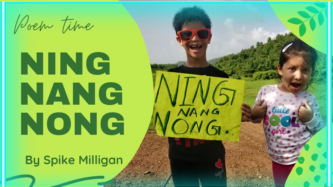 NING NANG NONG - Kids #Poem - by Spike Milligan - YouTube
