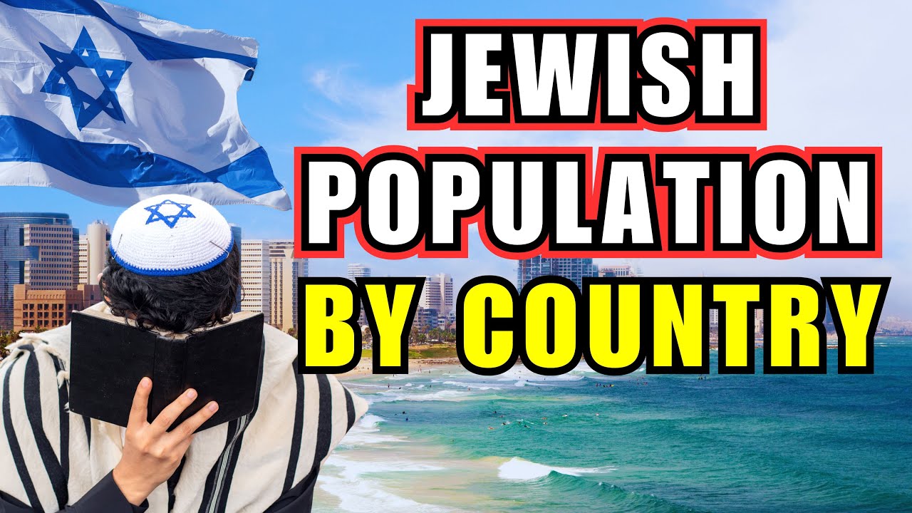 Top 10 Countries With Jewish Population In The World | Jewish ...