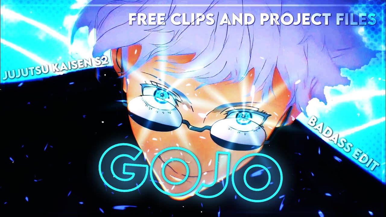 Gojo - Jujutsu Kaisen S2 EP1『AMV/EDIT』Free Clips and Project File - YouTube