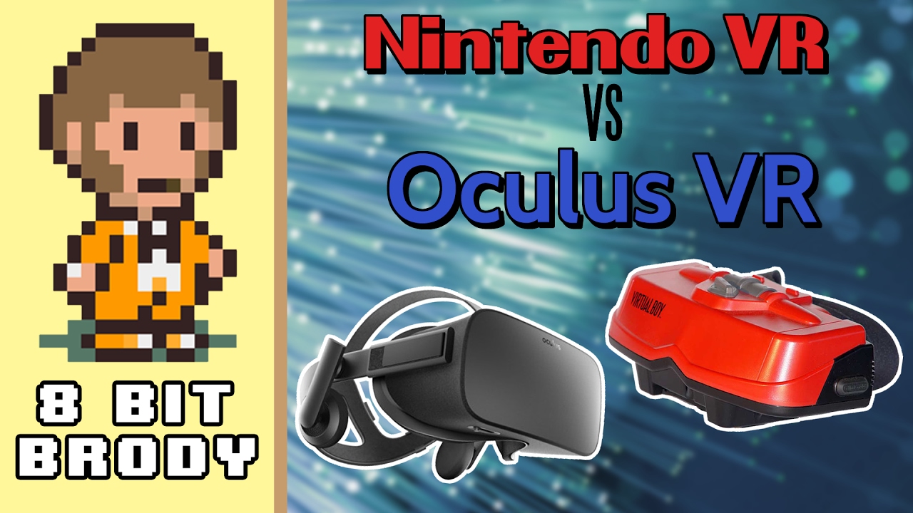 Nintendo VR vs. Oculus Rift! Virtual Reality Showdown! |8 Bit Brody ...