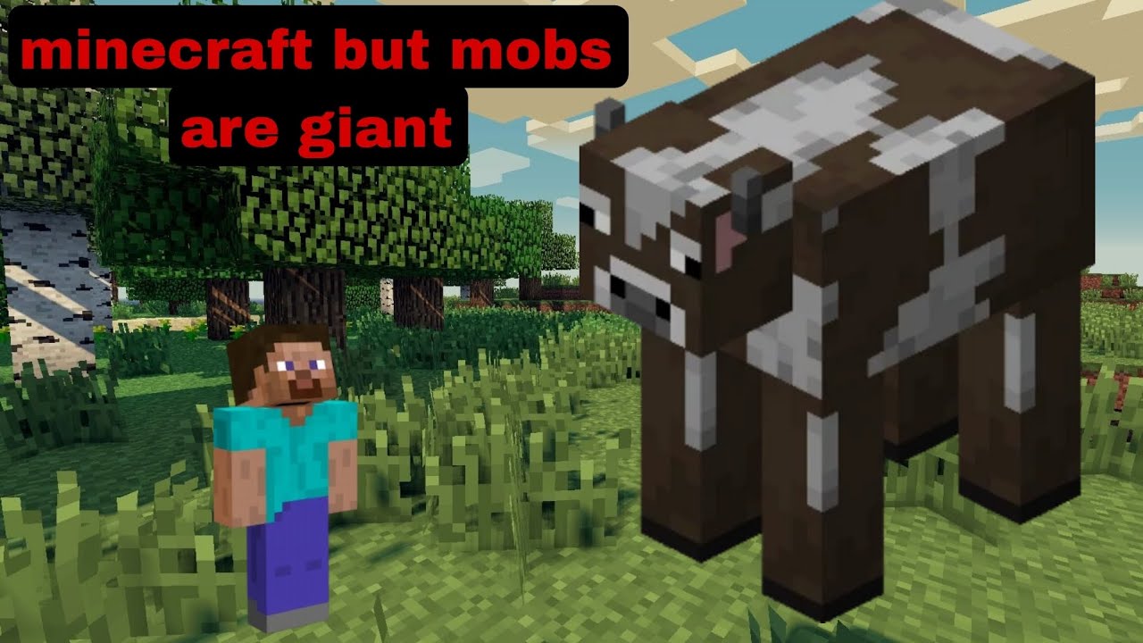 minecraft but all mobs are big - YouTube