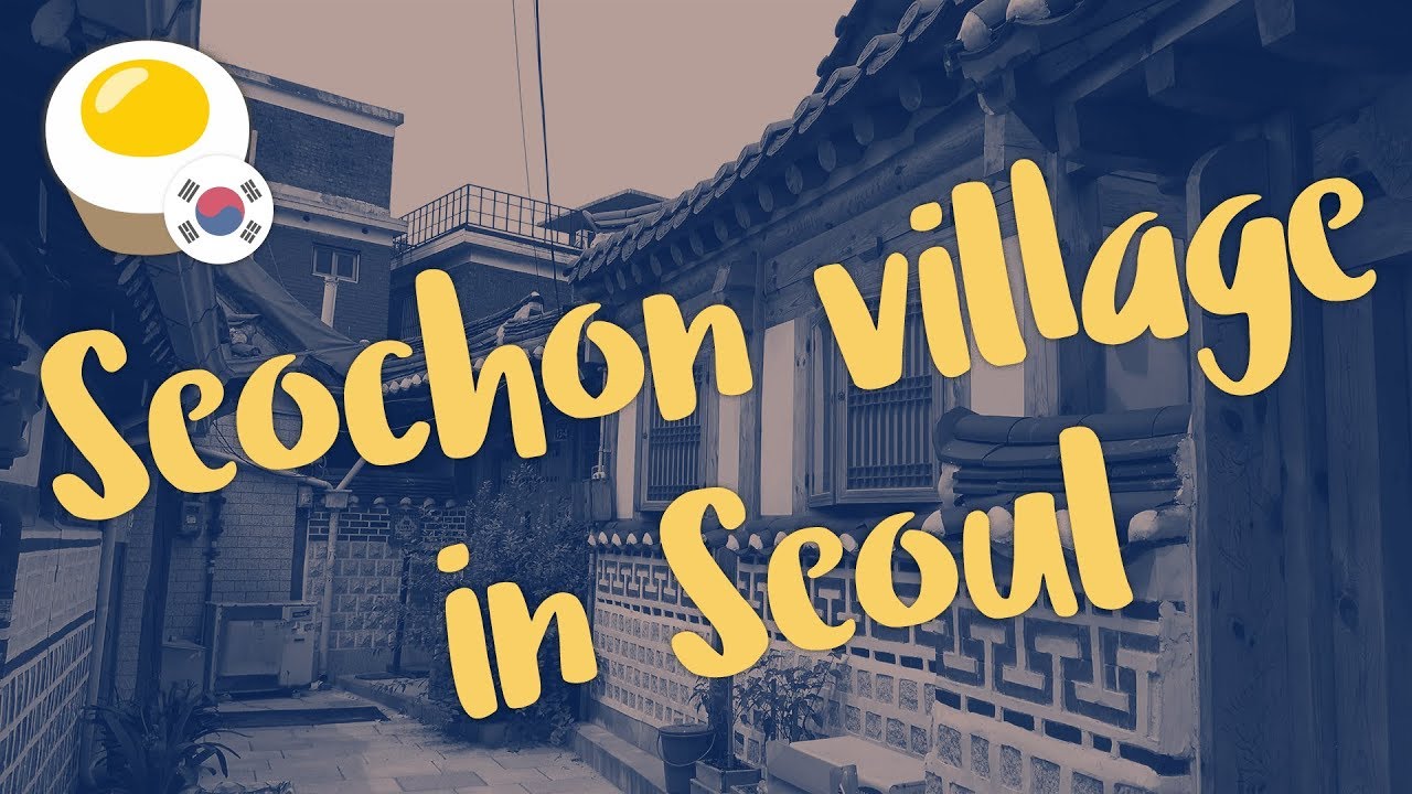5 Activities to Enjoy Around Seochon Village in Seoul - YouTube