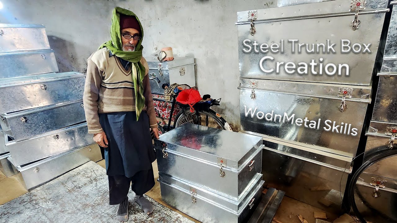 Amazing Skills of Making Steel Trunk , Stainless Steel Trunk Box ...