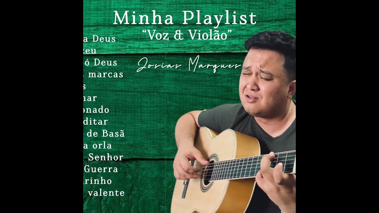Album: Minha Playlist 🎶🎧 ️(Hinos Avulsos CCB) - Josias Marques “Voz & Violão” - YouTube