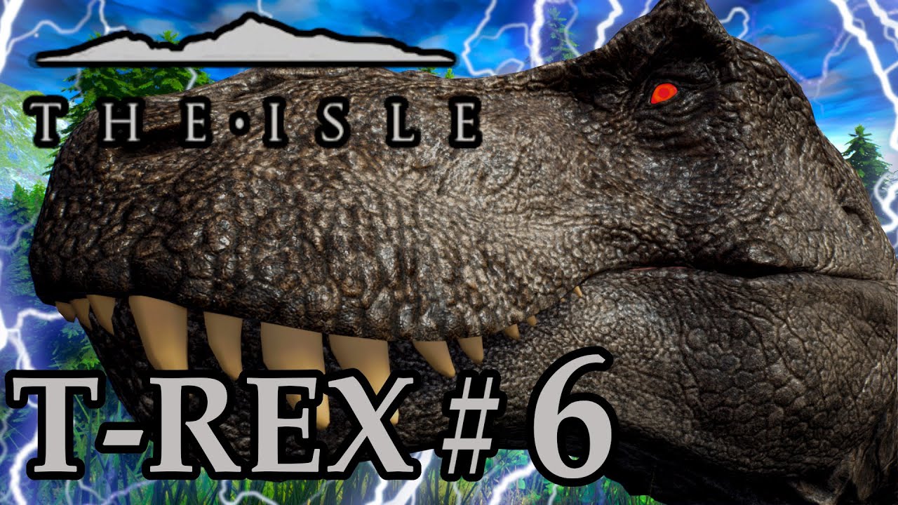 [ THE ISLE ] - T-REX, LA PAIX OU LA FUREUR !! #6 - YouTube