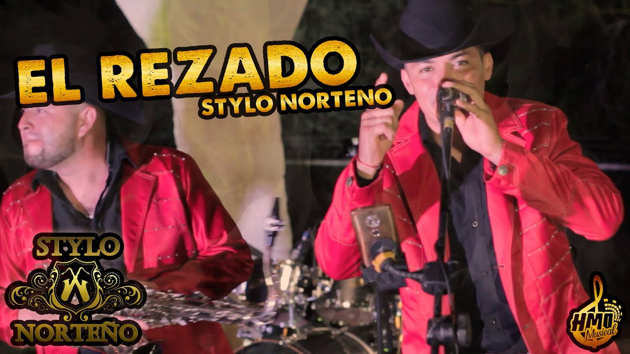 El Rezado (En Vivo) - Stylo Norteño - YouTube