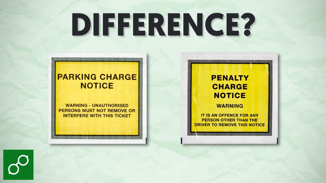 Penalty Charge Notice vs. Parking Charge Notice: What's the Difference ...