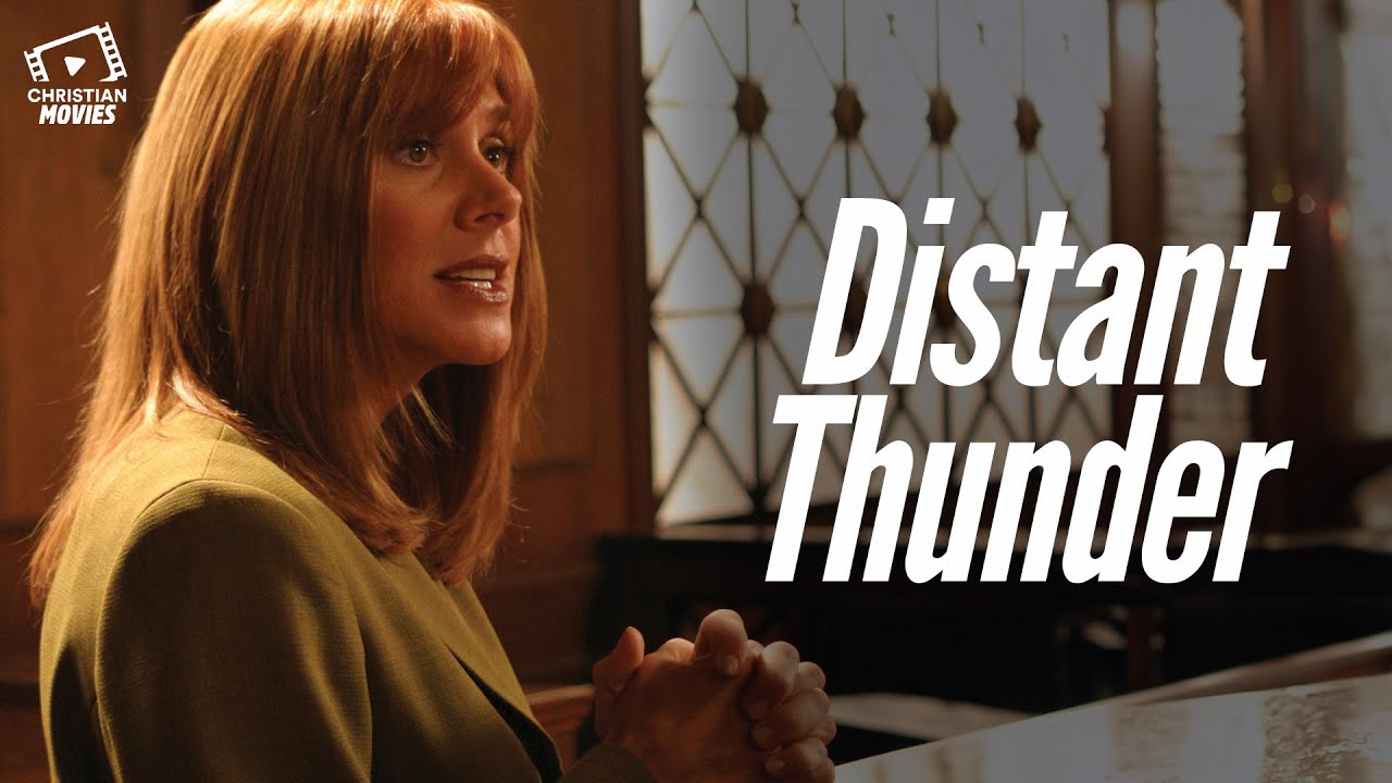 Christian Movies | Distant Thunder - YouTube
