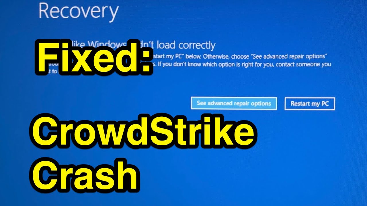 How to fix computer crashed from Crowd Strike update, CrowdStrike BSOD ...