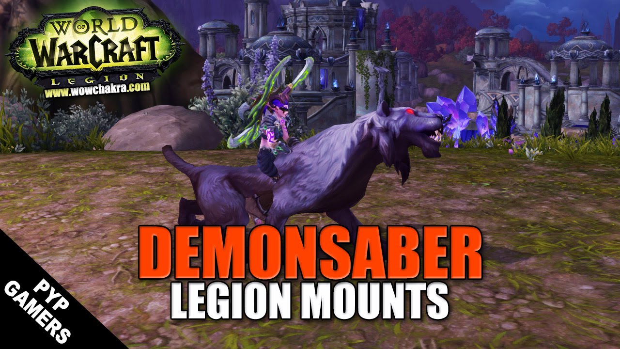 [#WoW] Legion Mounts: Demonsaber | World of Warcraft Legion - YouTube