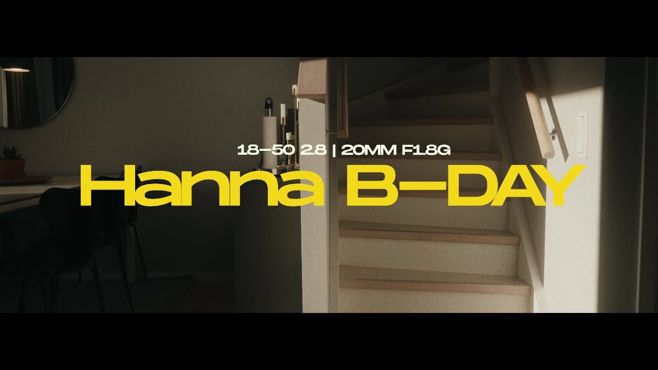 Hanna B-Day | vlog - Sigma 18-50 f2.8 + 20mm f1.8 G | A7IV - YouTube