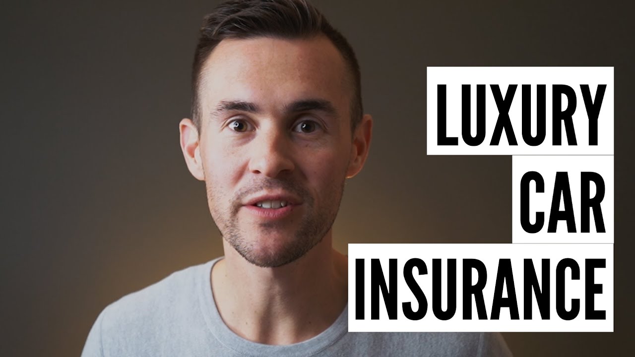 3 Insurance Coverages Every Luxury Car Owner Should Know About - YouTube