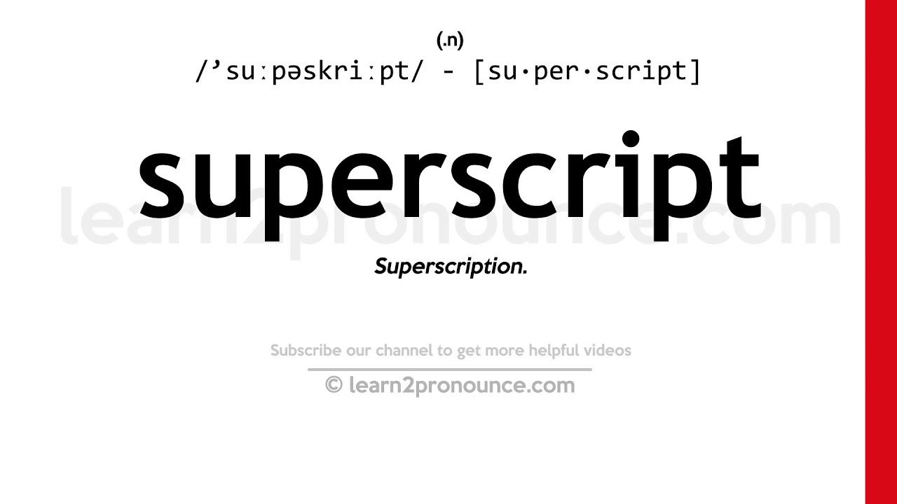 Pronunciation Of Superscript Definition Of Superscript YouTube pronunciation-of-superscript-definition-of-superscript-youtube