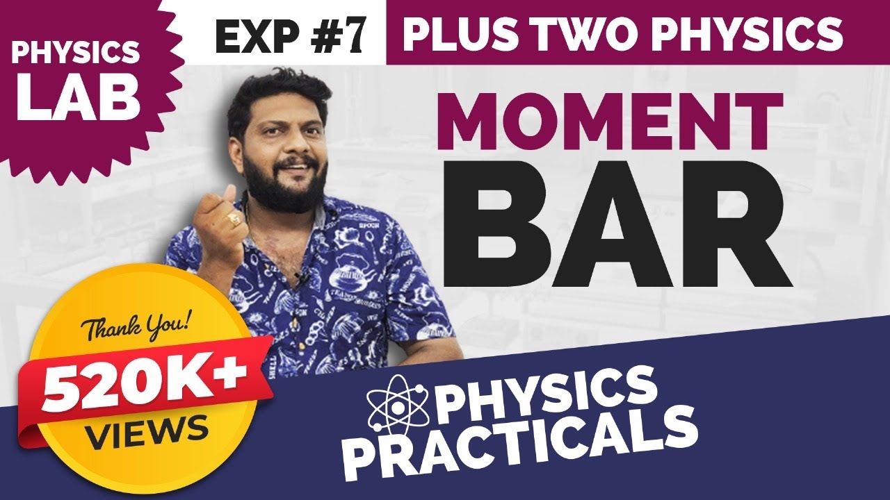 Plus Two Physics | Practical Lab | Moment Bar | വെറും 10 മിനിറ്റിനുള്ളി ...
