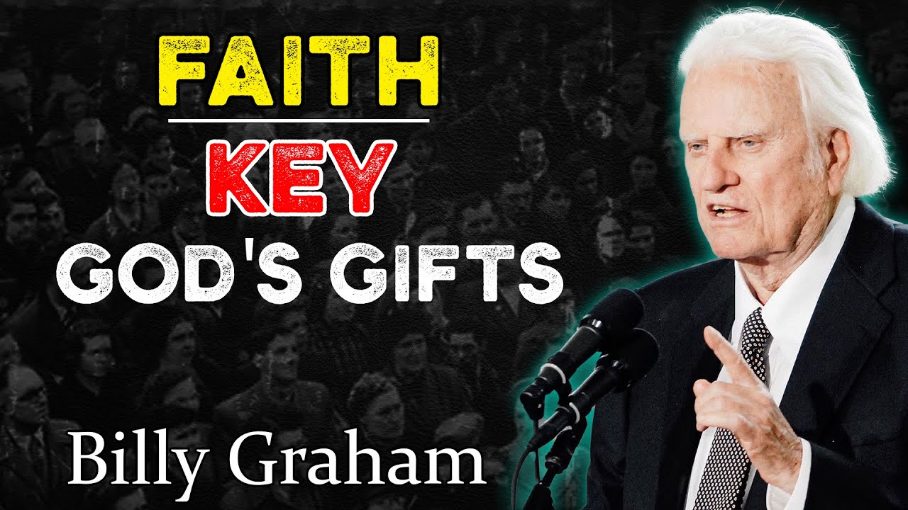 Billy Graham: Faith Opens the Door to Divine Rewards - YouTube