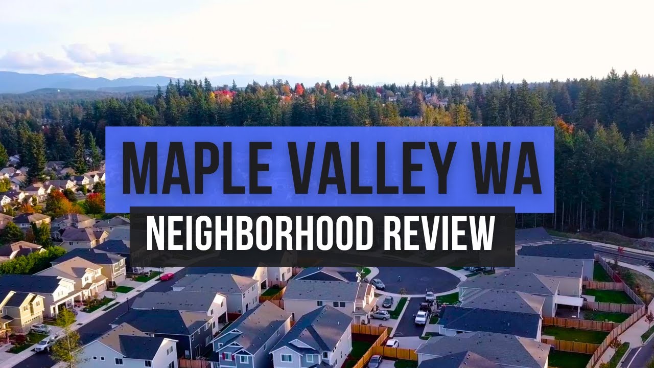 Maple Valley Washington, neighborhood review - YouTube