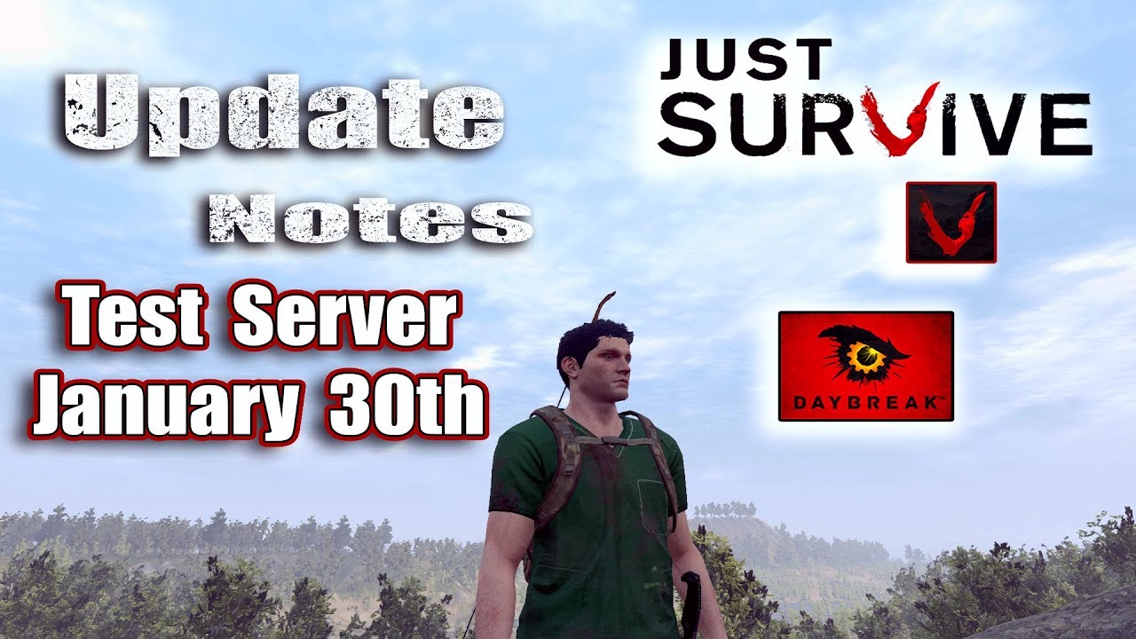 Just Survive Game Play | Test Server Update | January 30th | - YouTube