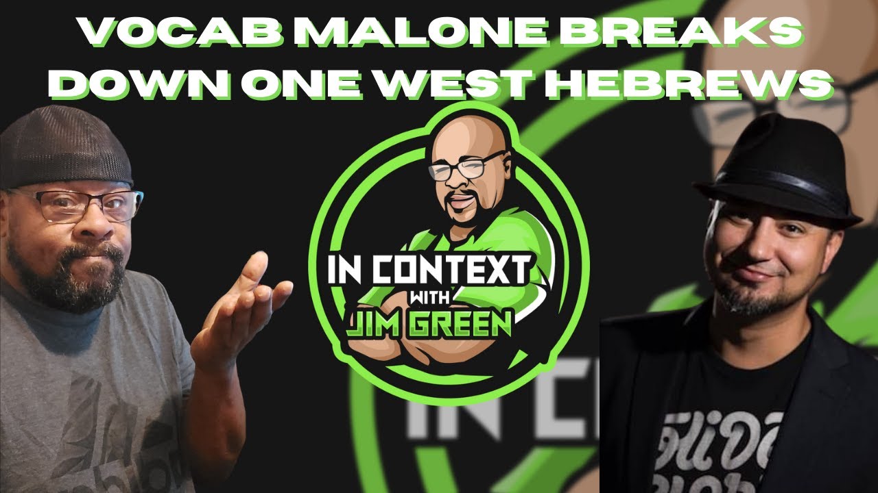 Vocab Malone Breaks Down One West Hebrews - YouTube