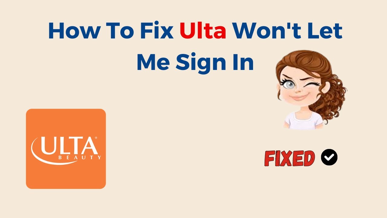 How To Fix Ulta Won't Let Me Sign In - YouTube