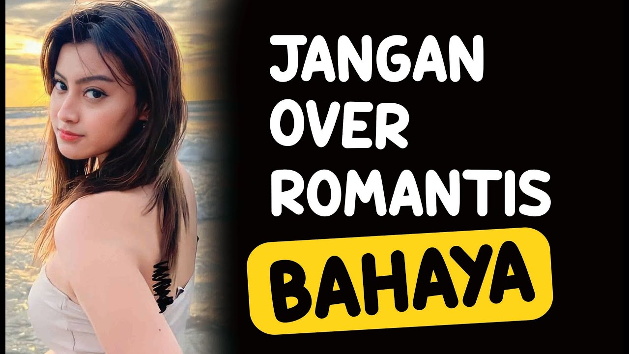 JANGAN Jadi Cowok Romantis! Motivasi Hidup Pria Sejati - YouTube