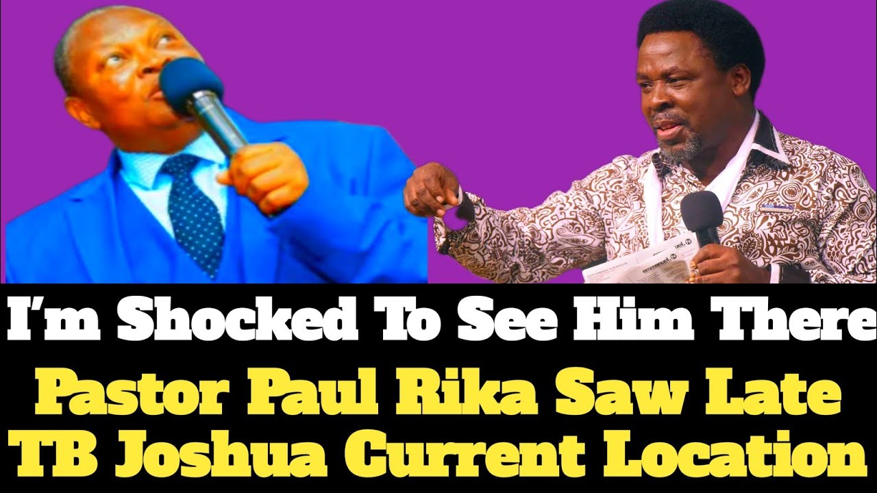 Shocking: Pastor Paul Rika Reveals Hidden Things About Late TB Joshua ...