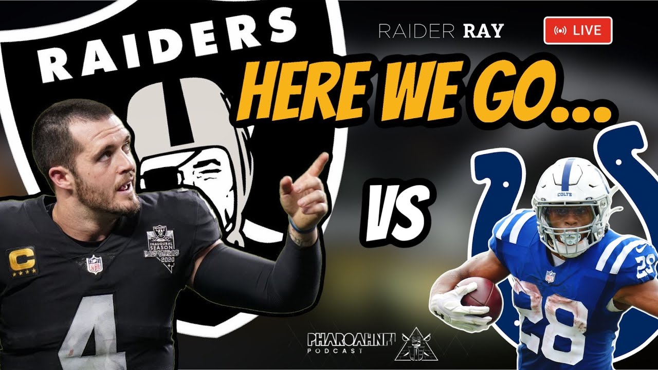 Las Vegas Raiders: Raiders vs Colts Open Discussion with @PharoahNFL ...