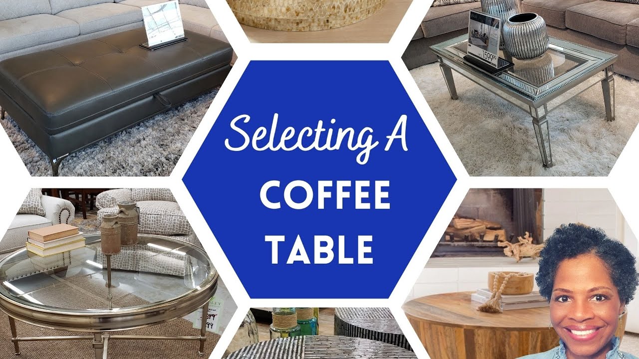 SELECTING A COFFEE TABLE YouTube selecting-a-coffee-table-youtube