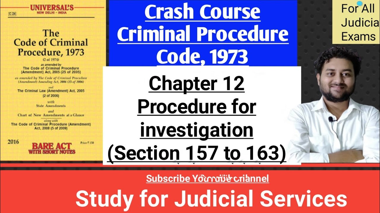 Procedure for investigation | Chapter 12 of CrPC Sections 157 to 163 ...