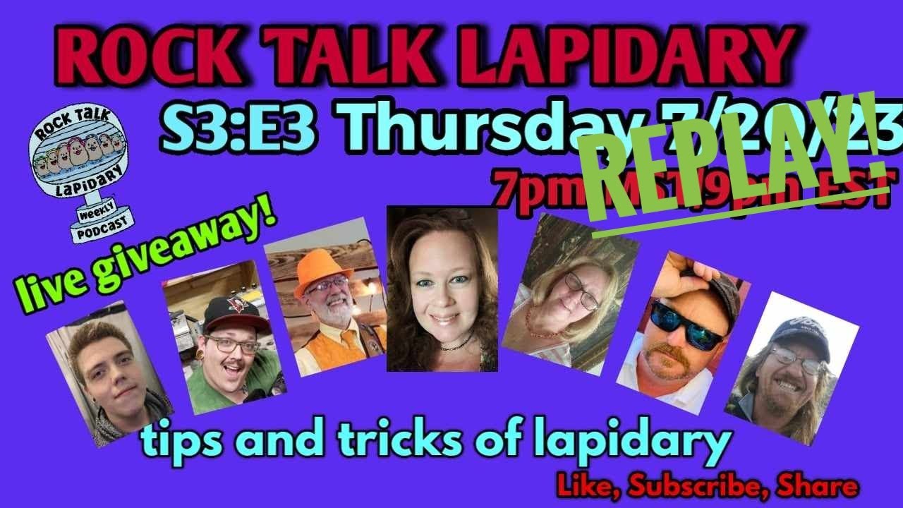 ROCK TALK LAPIDARY S3:E3 Tips and Tricks cont. #3/4 - YouTube