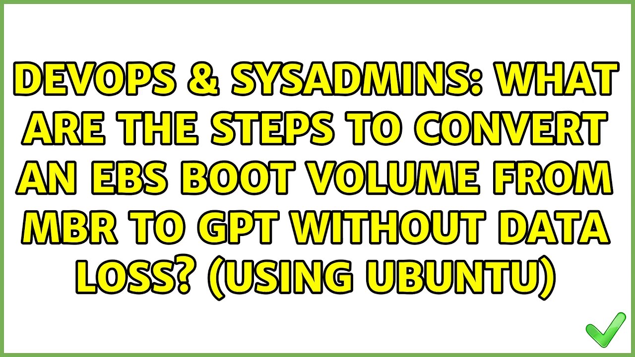What are the steps to convert an EBS boot volume from MBR to GPT ...
