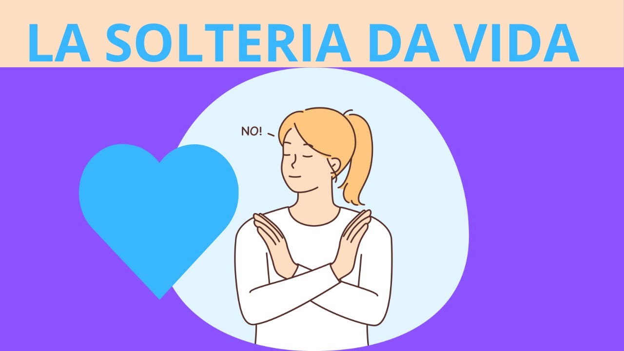 Por que ESTAR SOLTERA te da más VENTAJAS - YouTube