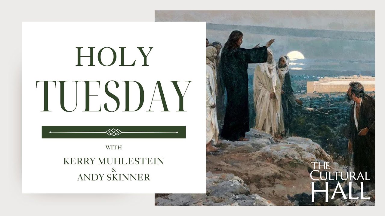 784 Holy Tuesday - Andrew Skinner and Kerry Muhlestein - The Cultural ...