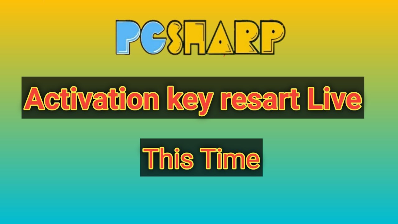 Pgsharp Activation key resart time live on youtube pokemon go - YouTube