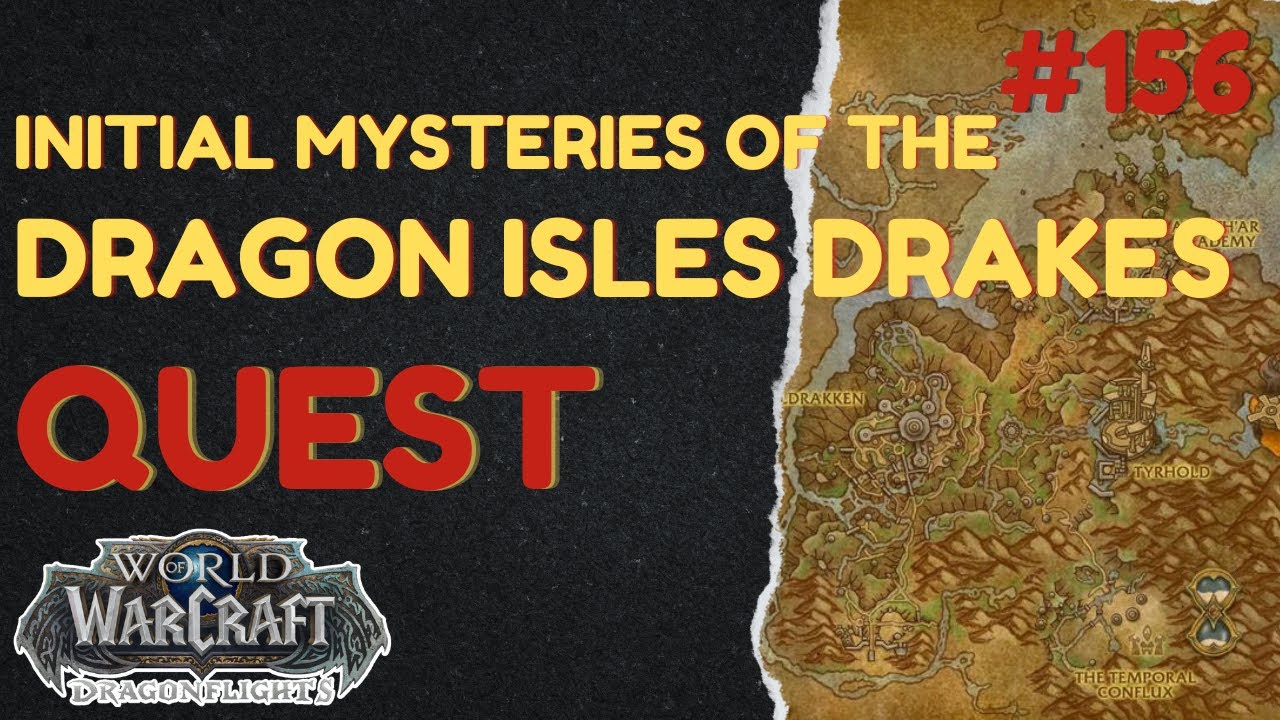 Initial Mysteries of the Dragon Isles Drakes | [QUEST] | [Waking Shores ...
