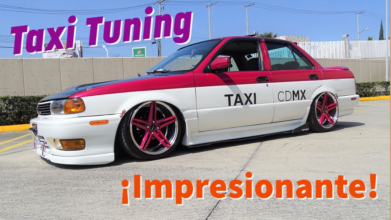 Taxi Tuning | Un Nissan Tsuru Tuning como pocos has visto - YouTube