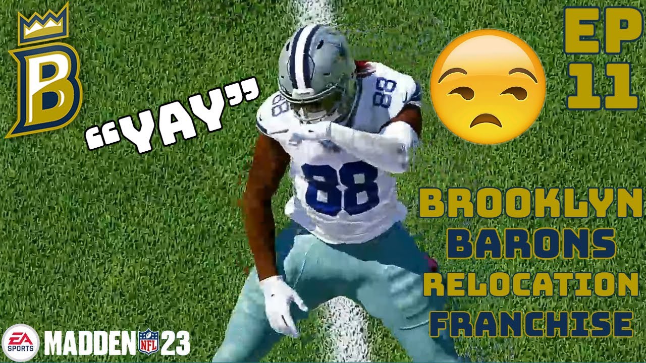 Oh Great, The Cowboys! | Madden 23 | Brooklyn Barons Relocation ...