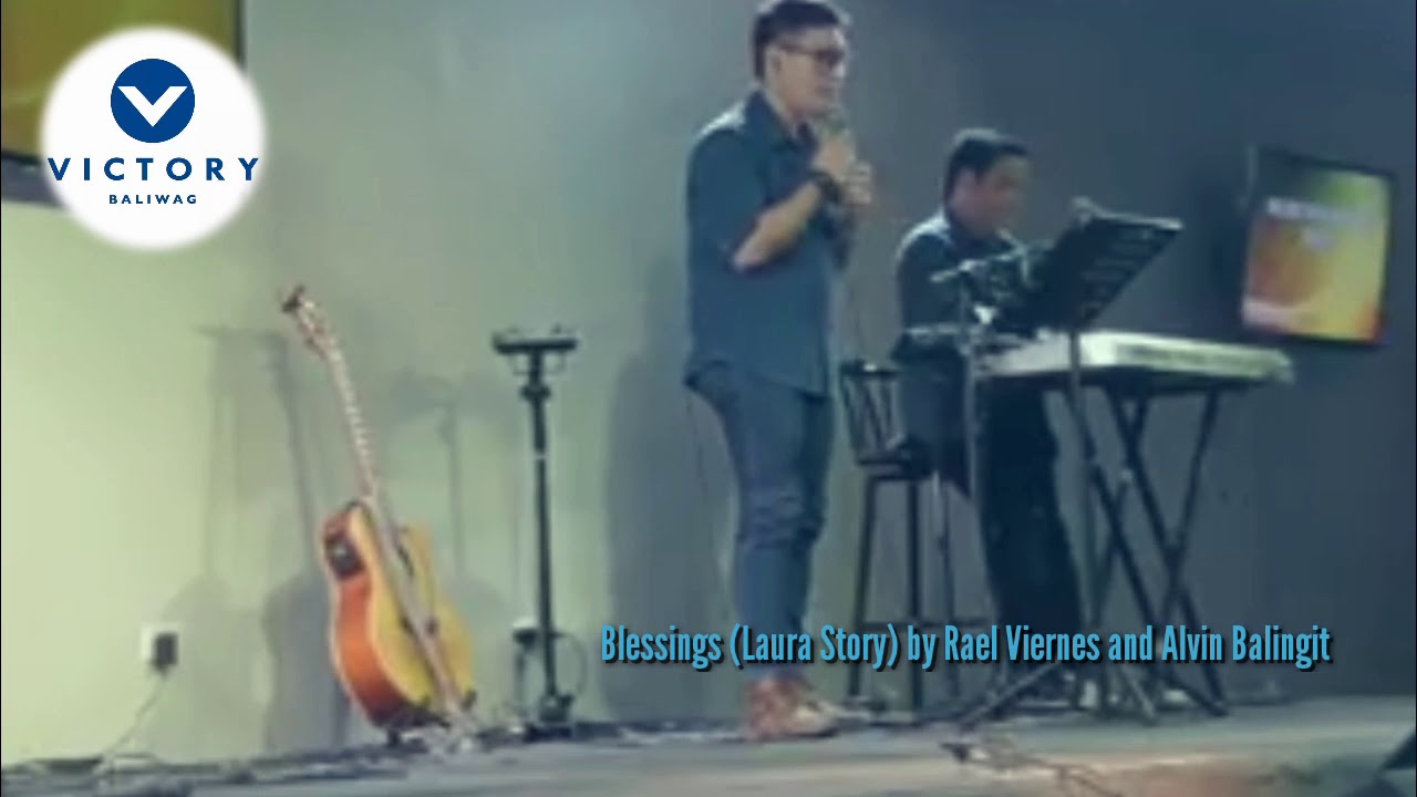 Blessings (Laura Story) by Rael Viernes / Alvin Balingit - YouTube