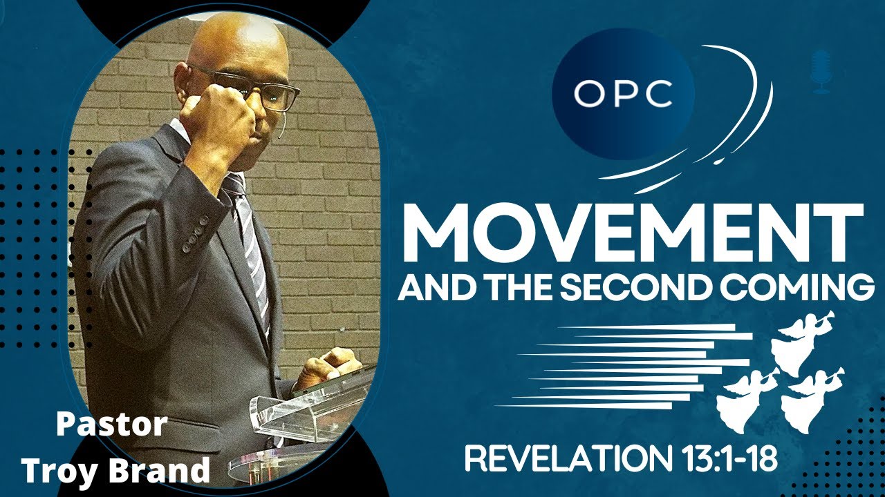 Movements and the Second Coming - Pastor Troy Brand - YouTube