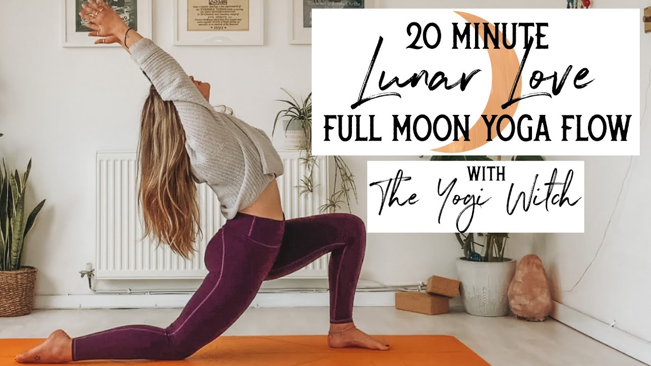 20 Minute // LUNAR LOVE FULL MOON YOGA FLOW // The Yogi Witch - YouTube
