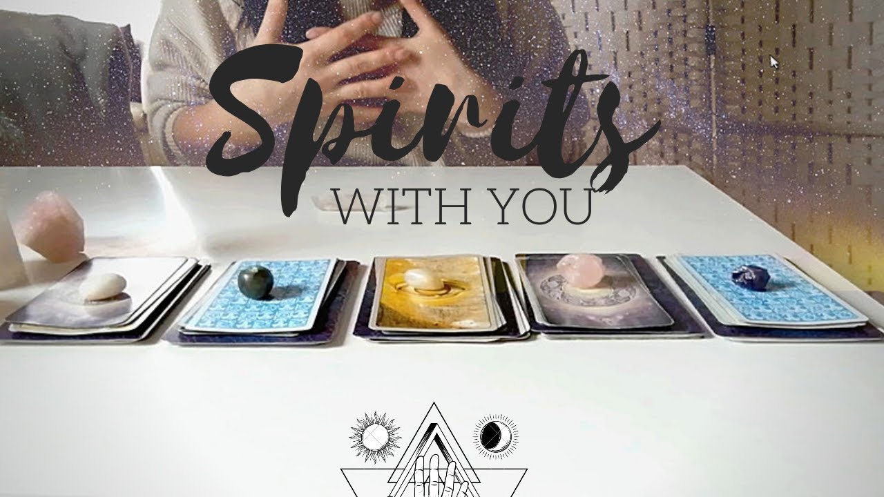 What SPIRIT or ENTITY is WITH YOU? - Pick a Card Reading - AND WHY ...