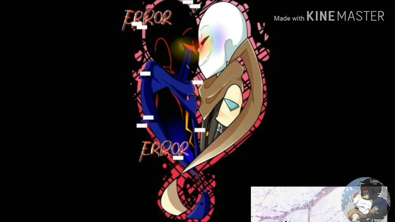 Error x ink (errorink) If i someone killed for you - YouTube