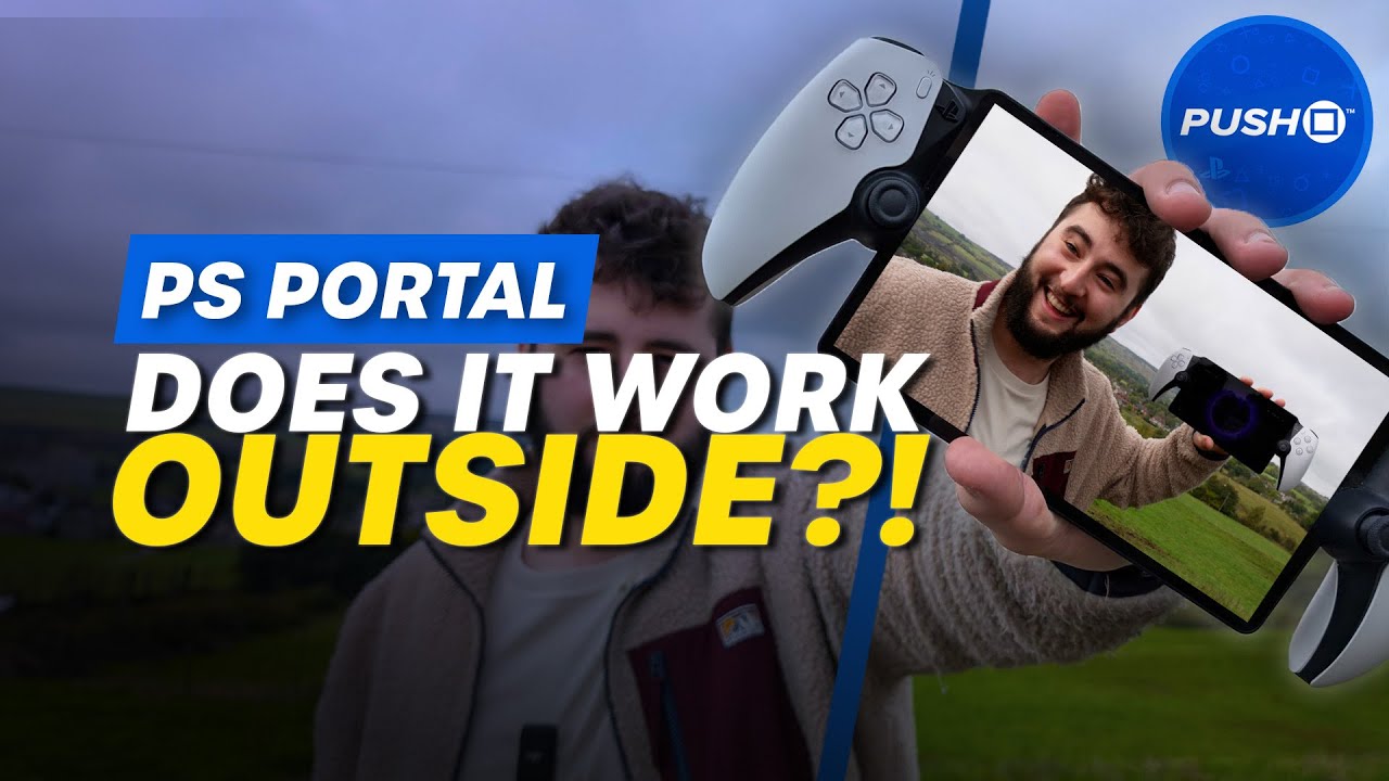 Does The PS Portal Work Outside?!?! - YouTube