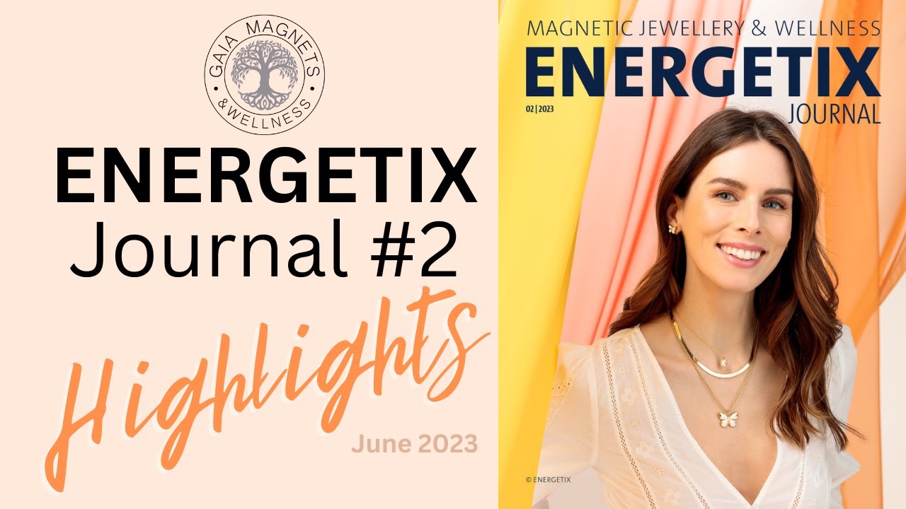 Magnetic Jewellery Highlights from ENERGETIX Journal #2 2023 - YouTube