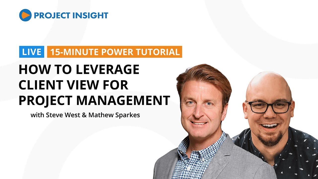 How to Leverage Client View in Project Insight - YouTube